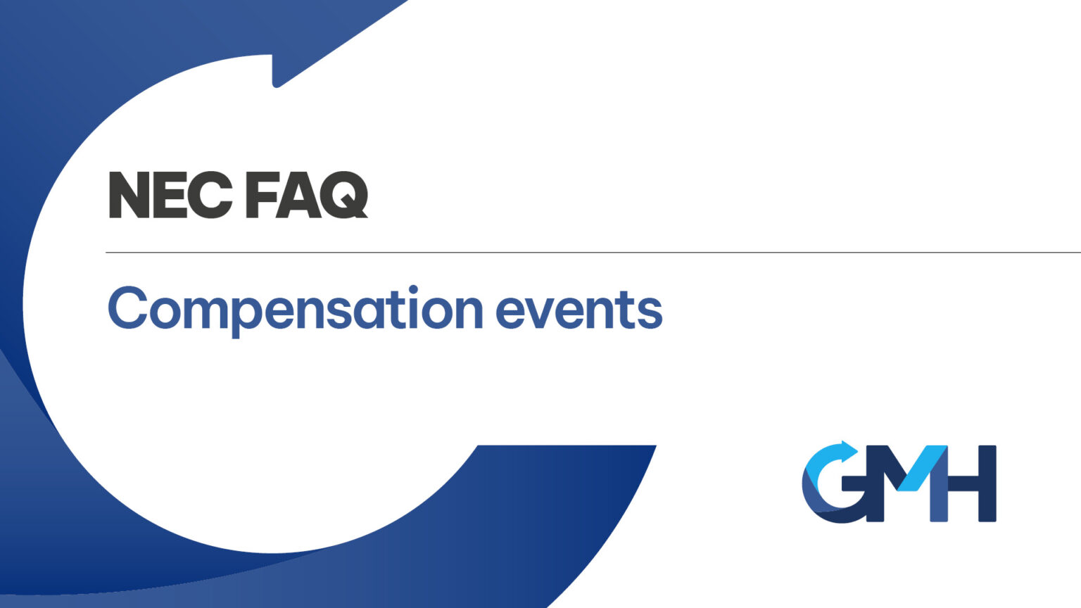 FAQ: NEC Compensation Events - NEC FAQs