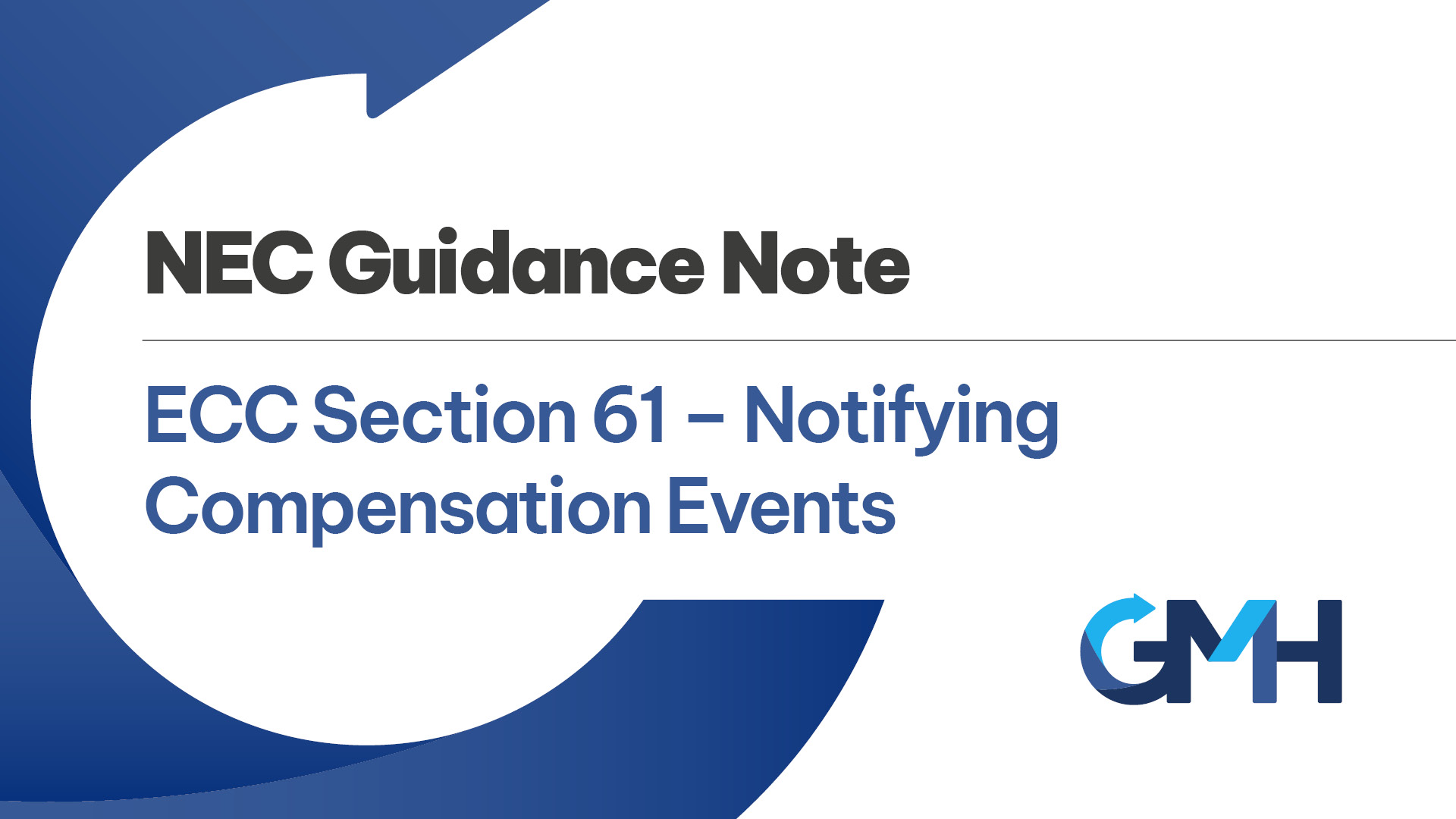 ECC Section 61 - Notifying Compensation Events - NEC Guidance Note